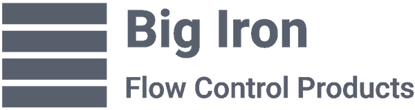 Big Iron Flow Control Products